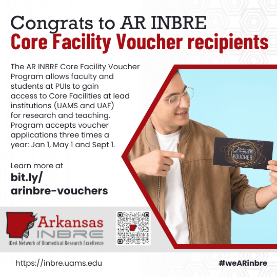May 2025 Core Facility Voucher Recipients - Arkansas INBRE